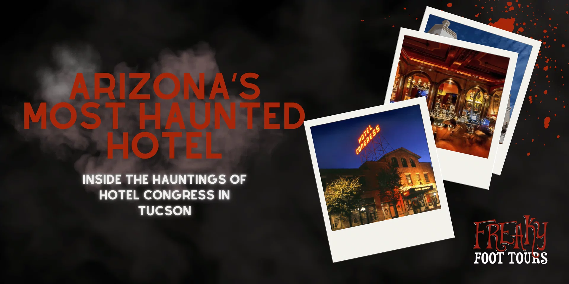 Hotel Congress: Haunted Rooms, Tucson Hauntings in Downtown