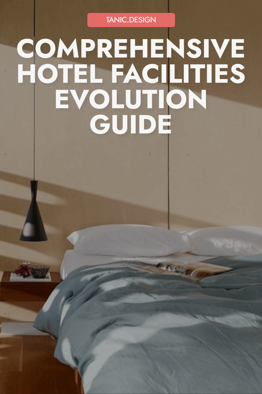 The Comprehensive Guide to Hotels: History, Types, and Future Trends