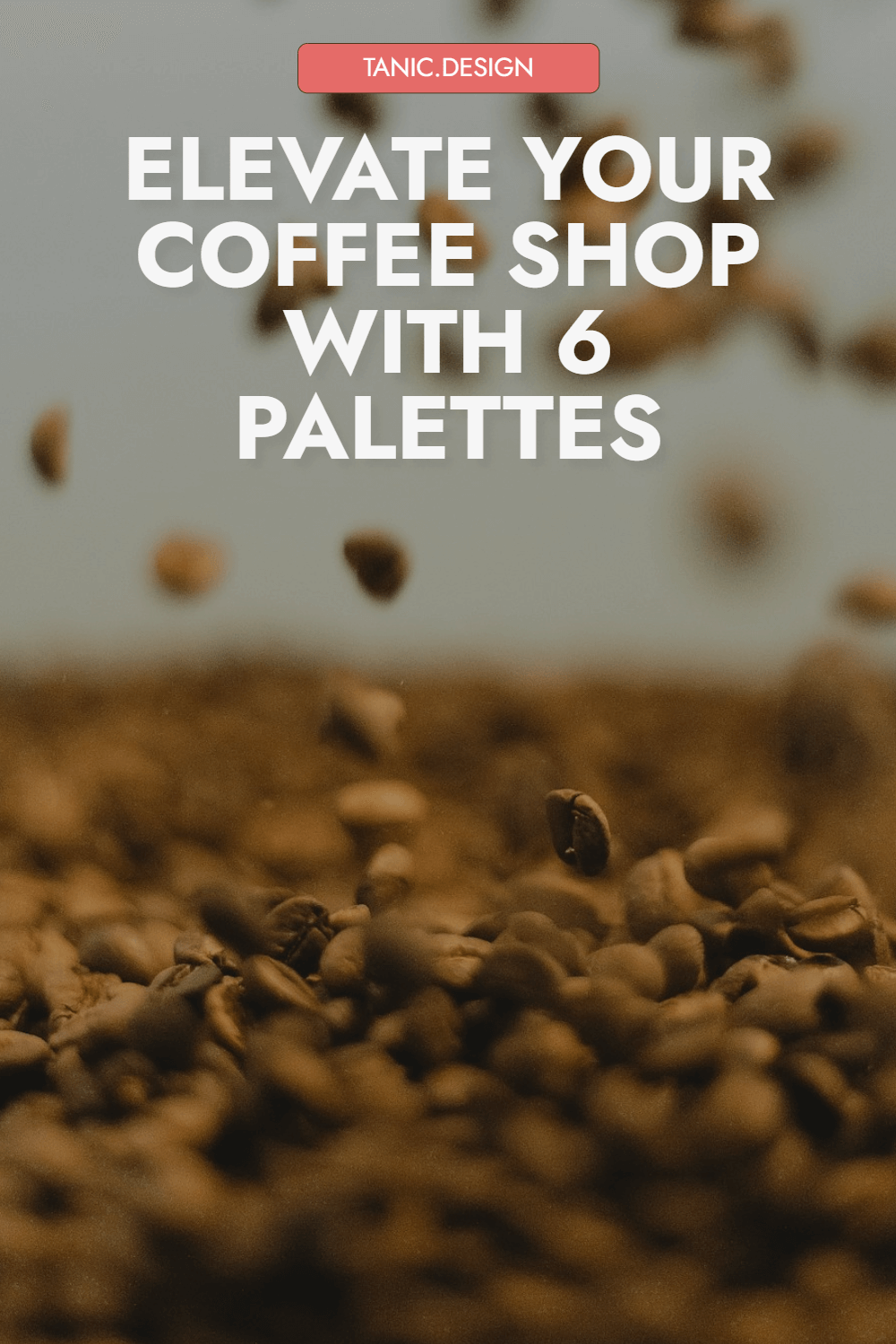 6 Color Palettes to Make Your Coffee Shop Stand Out in 2024