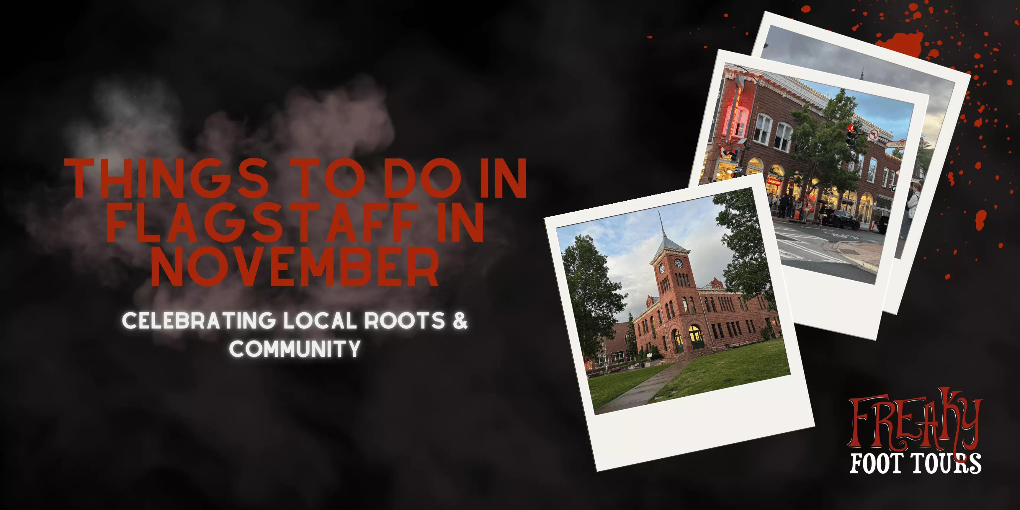 Flagstaff in November: Things To Do & Events | Freaky Foot Tours