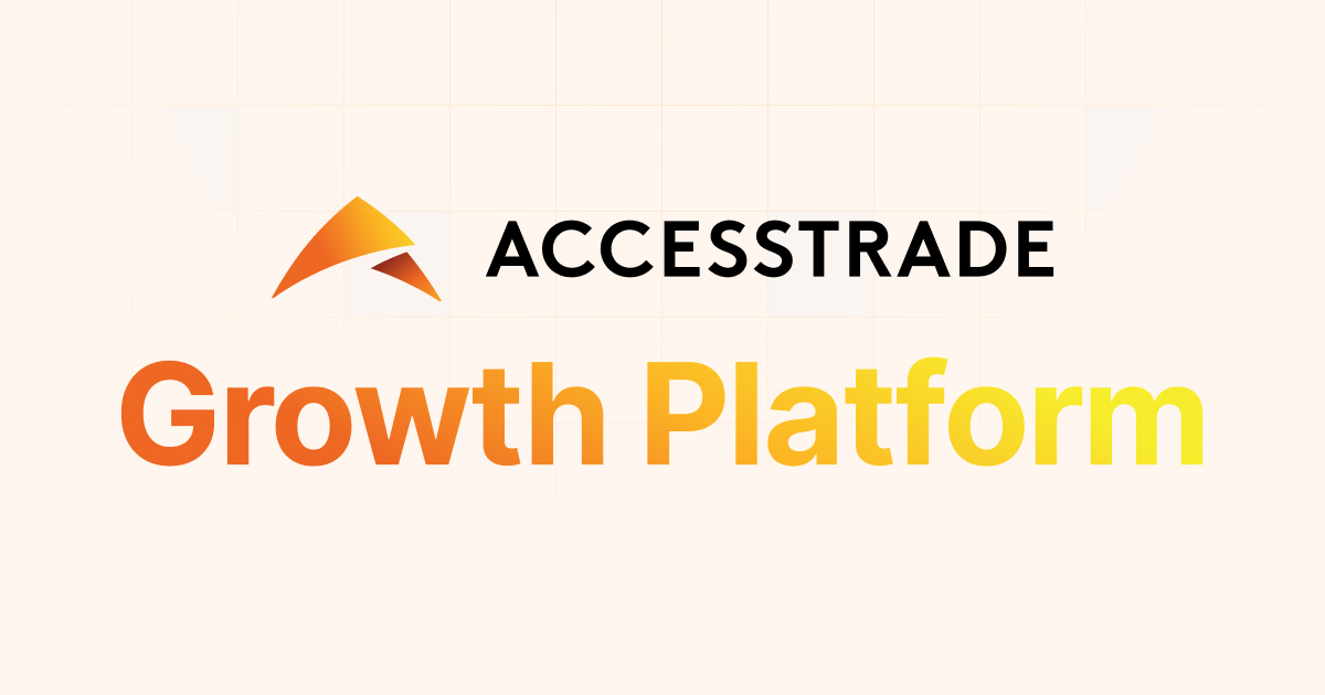 ACCESSTRADE | Growth Platform