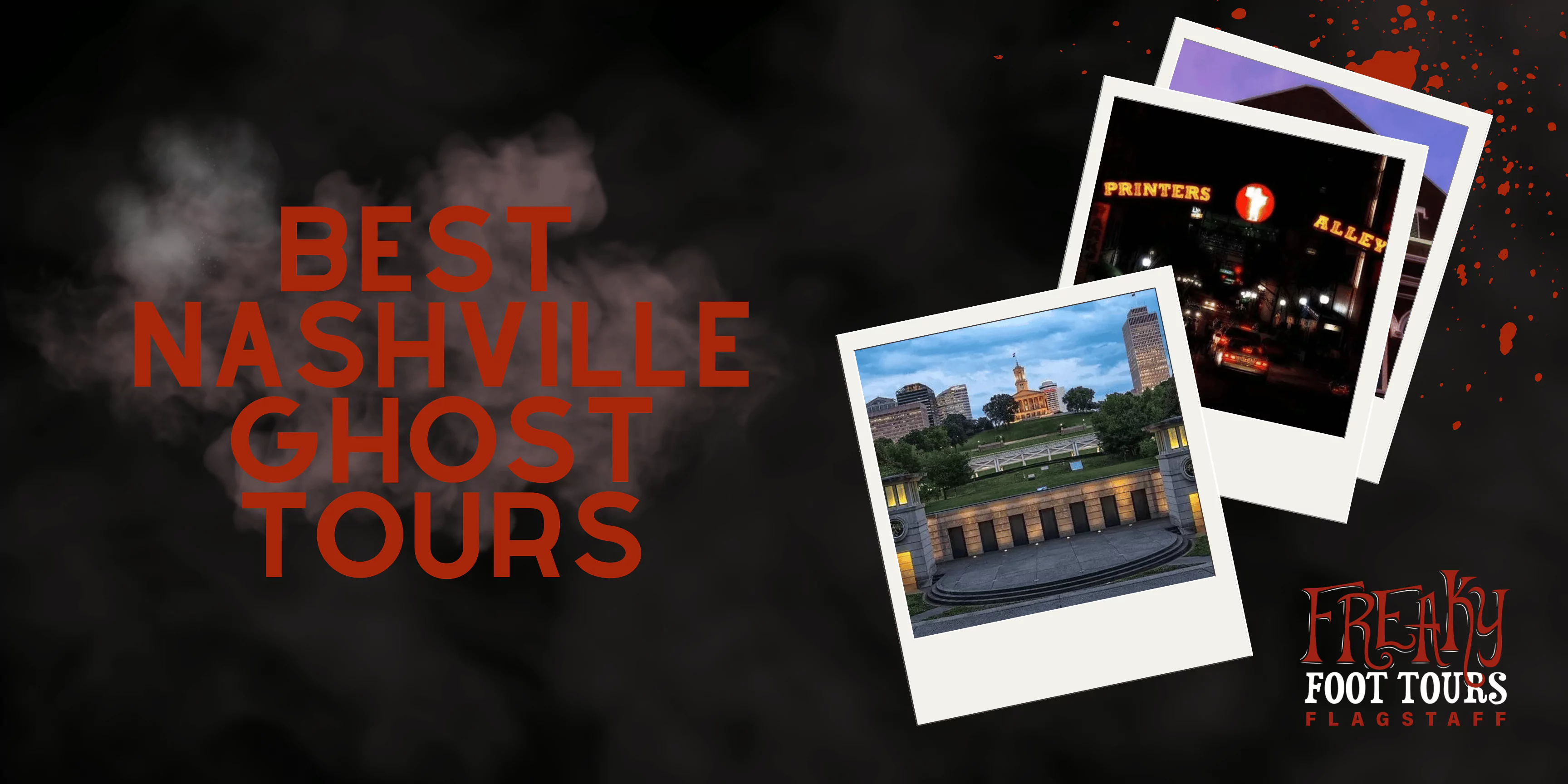 Freaky Foot Tours | Best Ghost Tours Posts