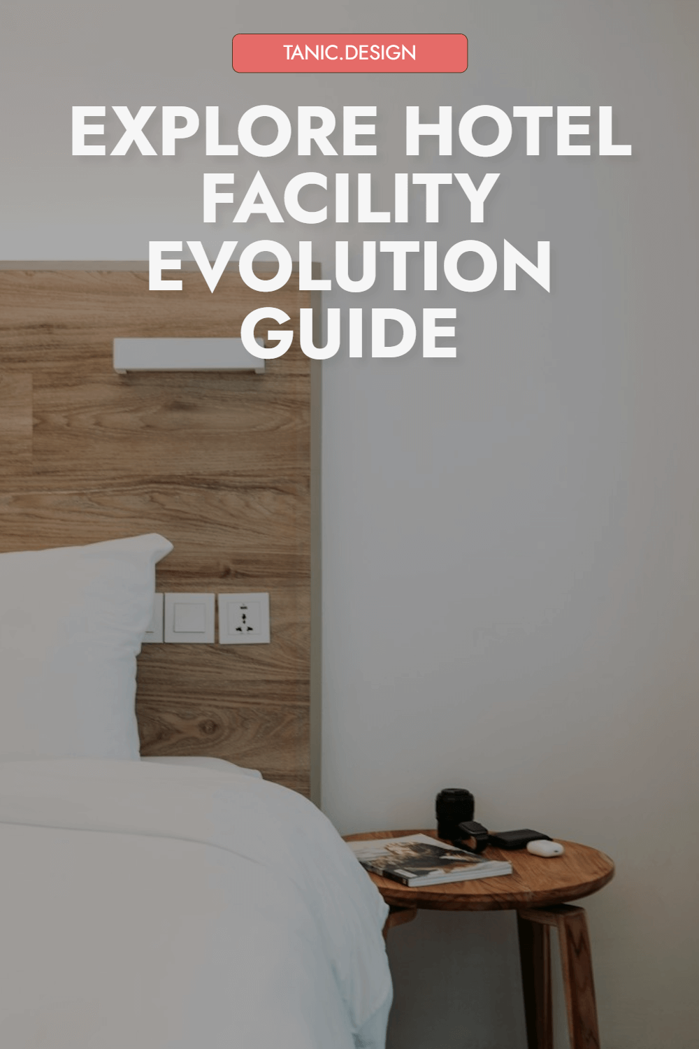 The Evolution of Hotel Facilities: A Comprehensive Guide