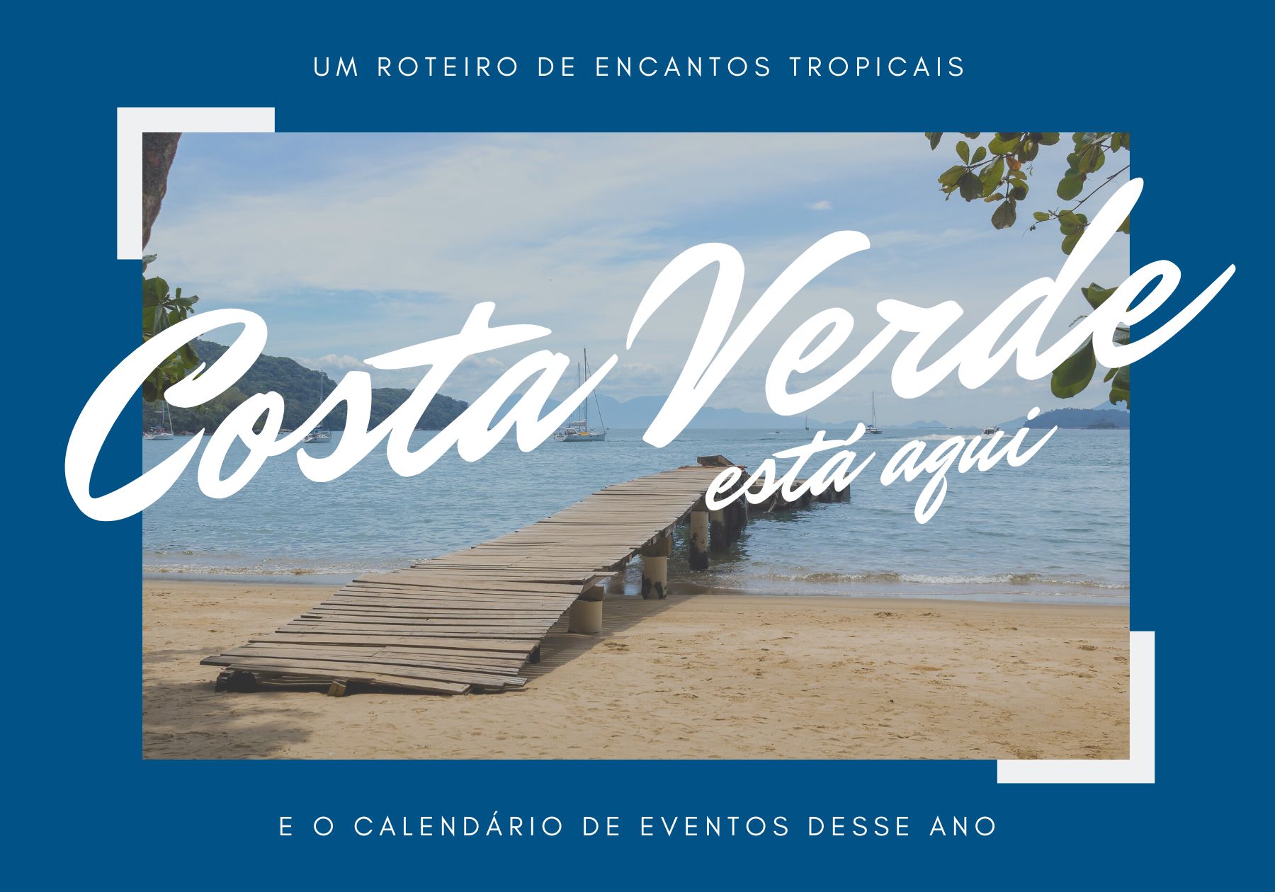 Costa Verde: O Encanto da Faixa Litoral entre Rio de Janeiro e São Paulo