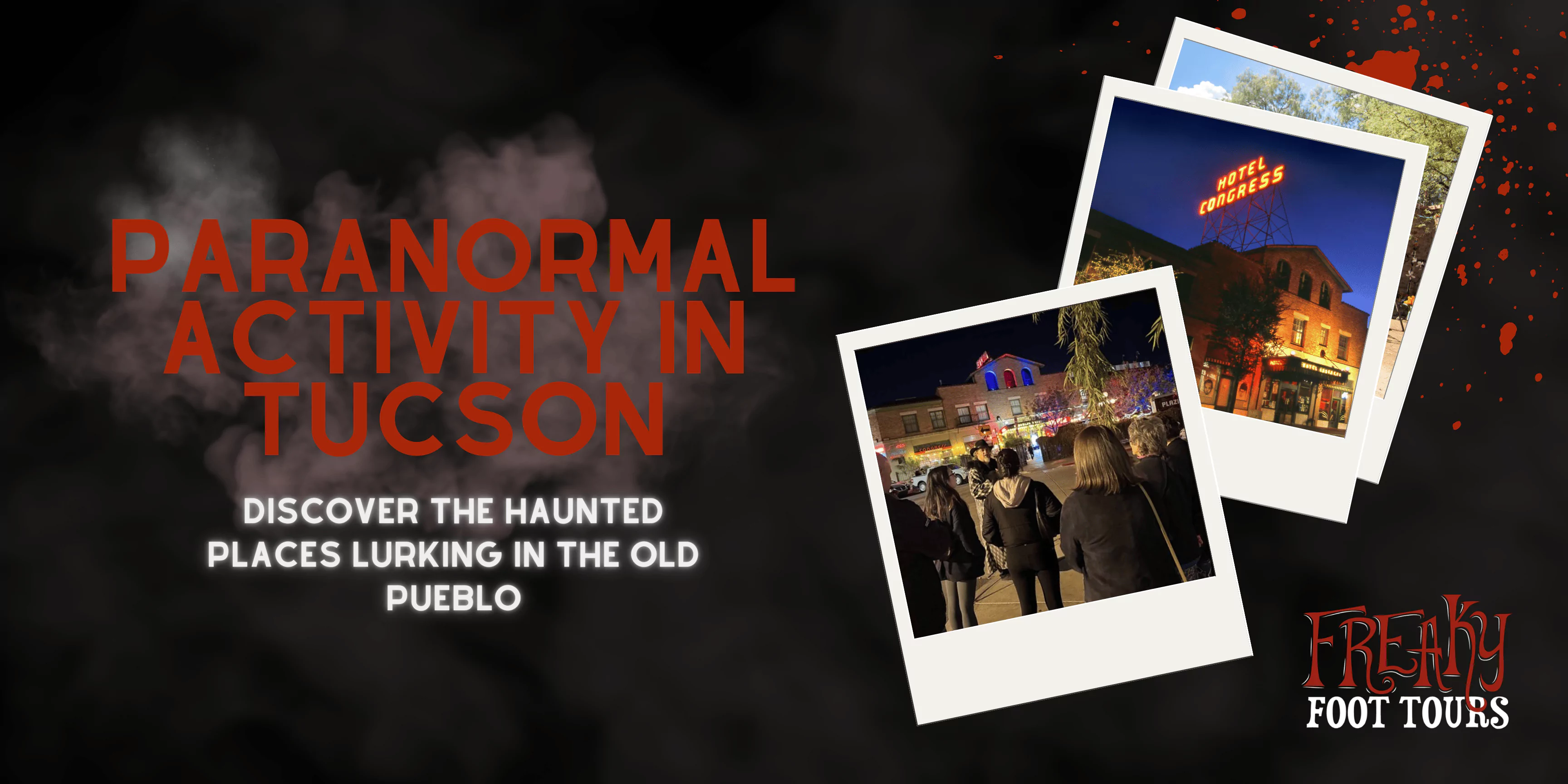 Paranormal Activity in Tucson: Discover the Haunted Places Lurking in ...